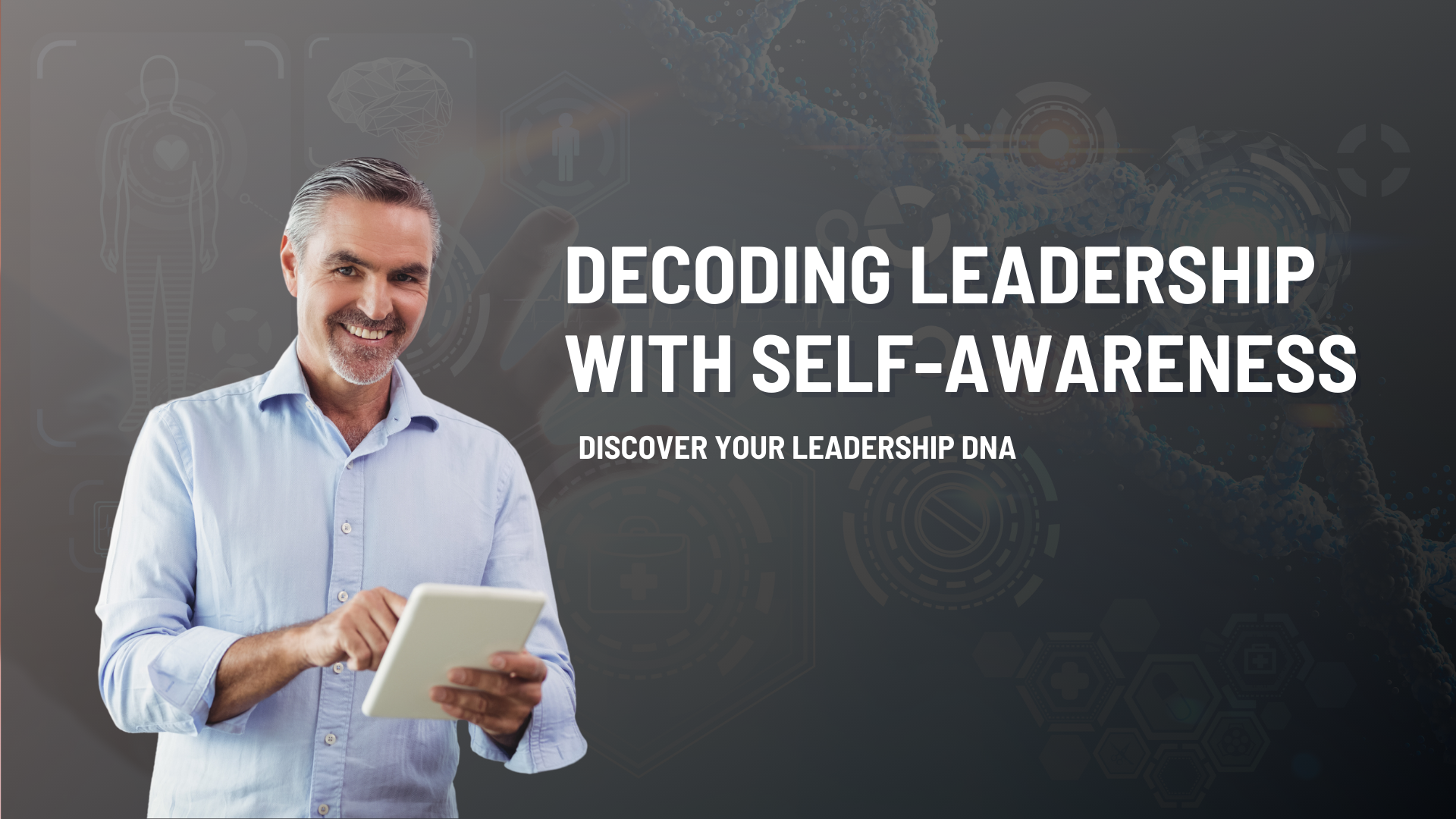 How To Become A Great Leader: The Power of Self-Awareness - 360 Talent ...